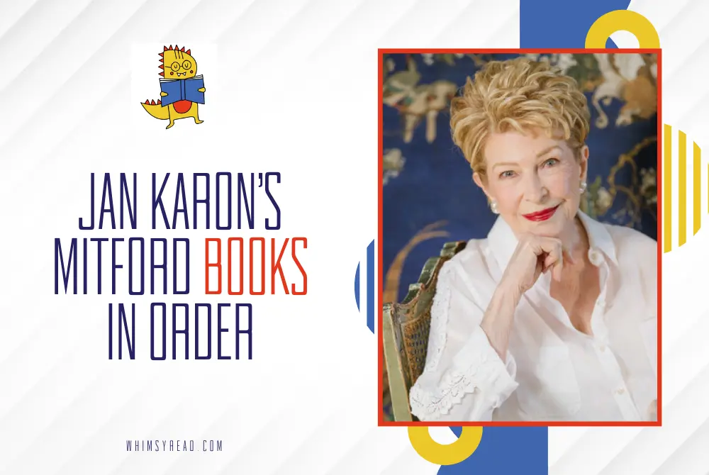 Ultimate guide to reading Jan Karon’s Mitford books in order - Whimsy Read